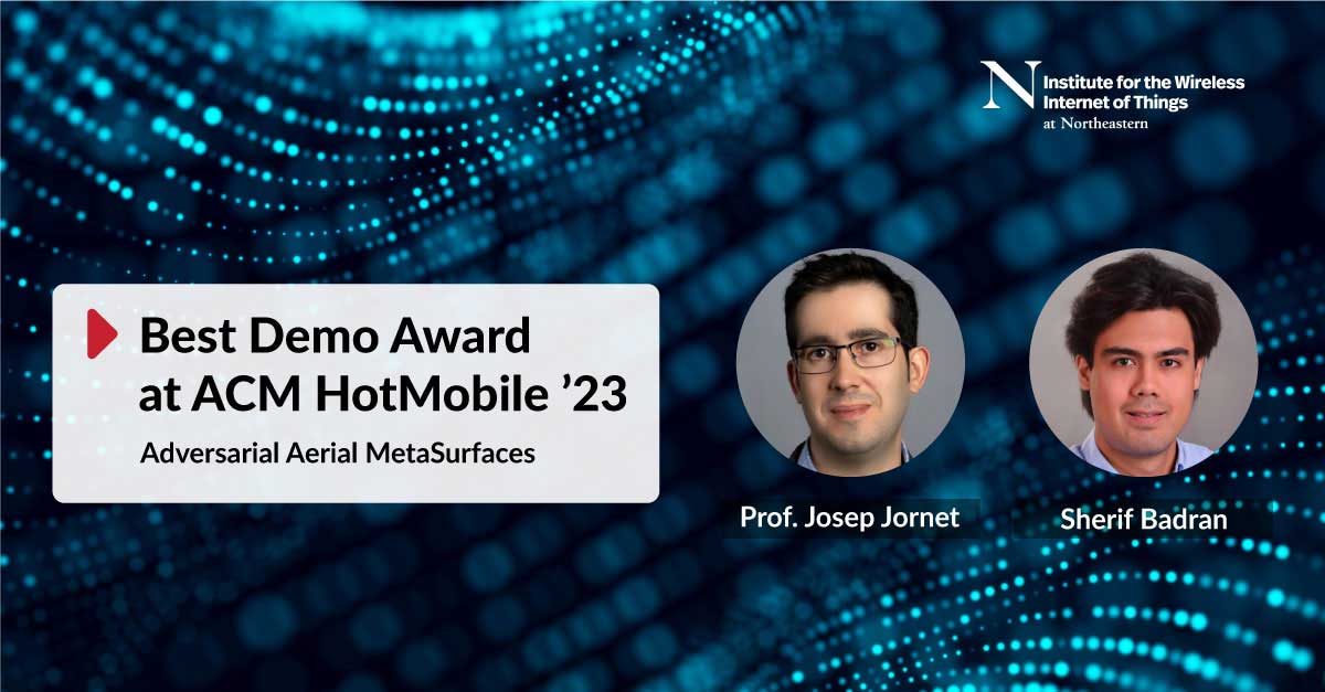 WIoT Researchers Awarded at ACM HotMobile '23 - Institute for ...